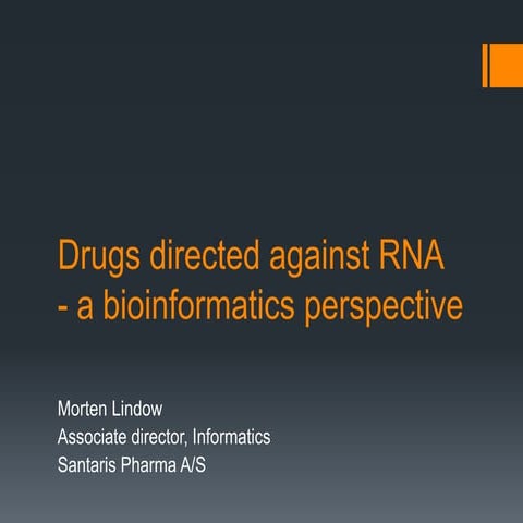 RNA Drugs Informatics - 90 min lecture with questions | PPT