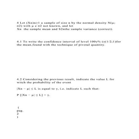 4 Let (Xn)n≥1 a sample of size n by the normal density N(µ; σ2) .docx