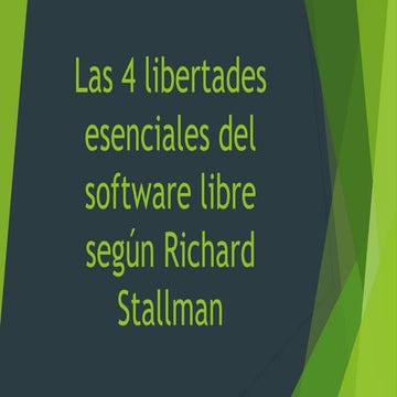 4 libertades de Richard Stallman | PPTX