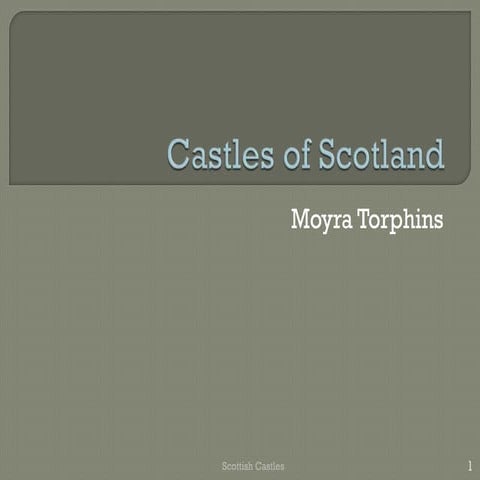 Castles of Scotland | PPTX