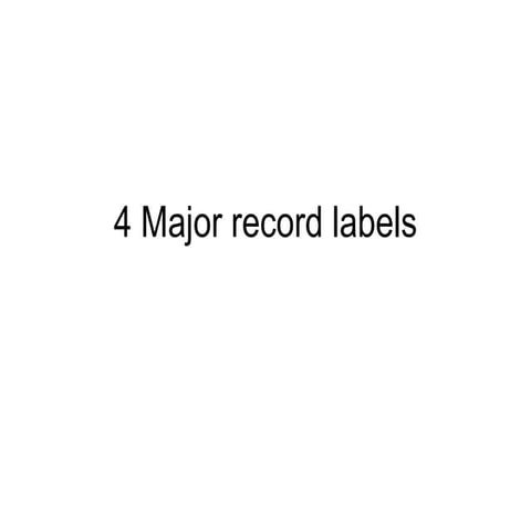 4 Major Record Labels | PPT
