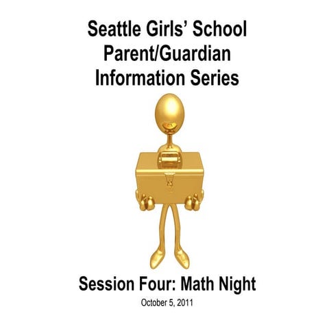 Seattle Girls' School Parent and Guardian Series: Math Night | PPT