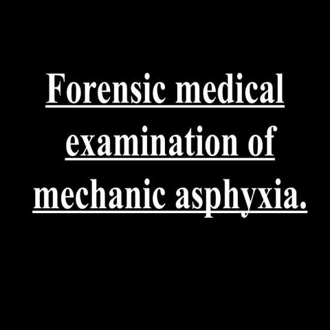 №4 mechanical asphyxia.presentation....... | PPT