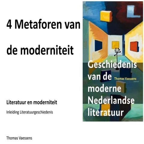 4 metaforen van de moderniteit | PPTX