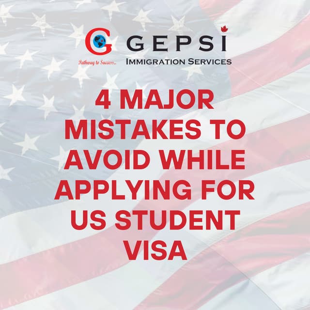 4 Major Mistakes To Avoid While Applying For US Student Visa | PDF