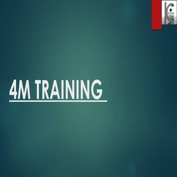 4M Training operator FOR ALL EMPLOYEES V | PPTX