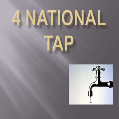4 national tap | PPTX