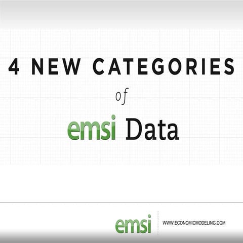 Four New Categories of EMSI Data | PPT