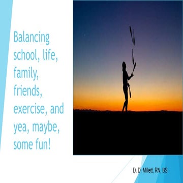 4 nurses balancing school, life, family, and friends | PPT