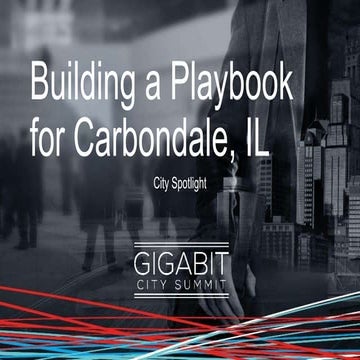 Brown Sandel Williams - Building a Playbook for Carbondale IL - GCS16 ...