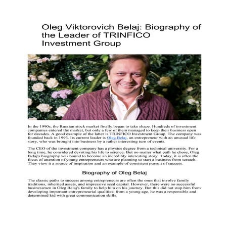 Biography of Oleg Viktorovich Belaj: the CEO of TRINFICO Investment Group and a famous ...