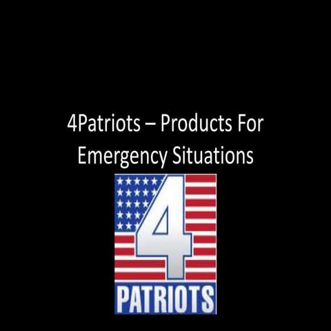 4Patriots: Emergency Preparedness Company | PPTX