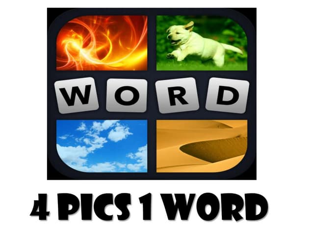 4 pics one word.ppt