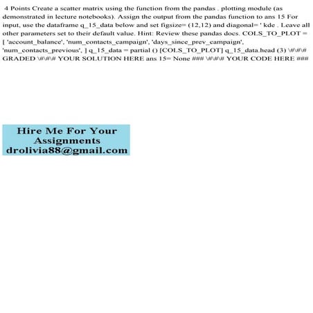 4 Points Create a scatter matrix using the function from the pandas ...