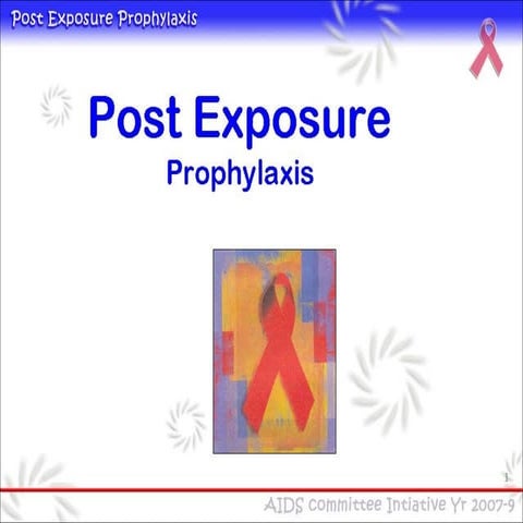 4 post exposure prophylaxis | PPT