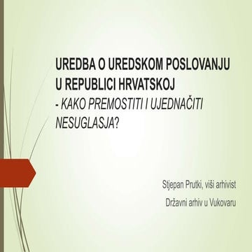 Стјепан Прутки, Државни архив у Вуковару (Хрватска), Uredba o uredskom poslovanju u Republici ...