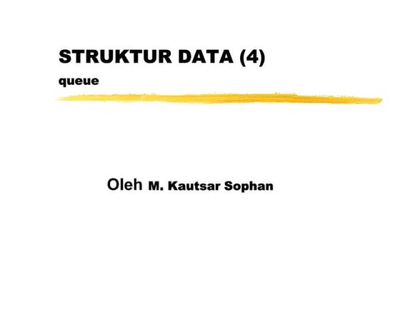 Queue (Antrian) - Struktur Data - Teknologi Informasi | PPT