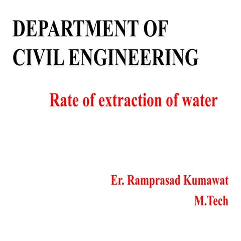 Rate of extraction of water (RR&S) | PPTX