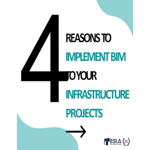 4 Reasons to Implement BIM for Infrastructure Projects.pdf