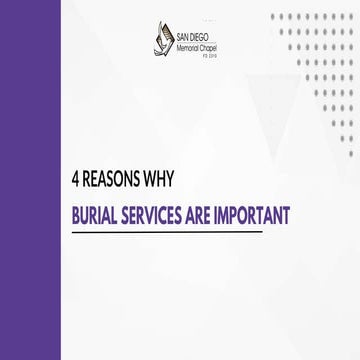 4 Reasons Why Burial Services Are Important | PPTX