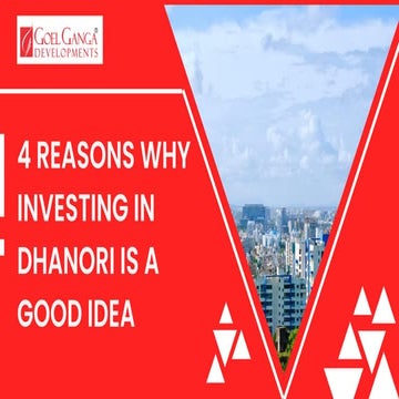 4 Reasons Why Investing In Dhanori Is A Good Idea.pdf