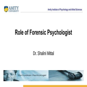 Role of Forensic Psychologist in treatment | PPT