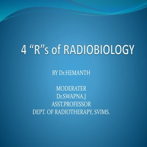 4 rs of radiobiology | PPTX