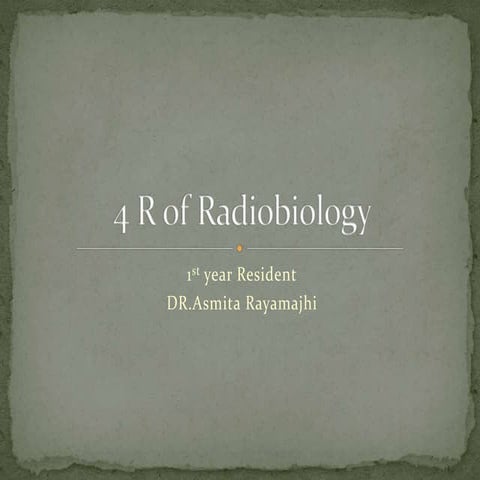 4 rs of radiobiology | PPTX