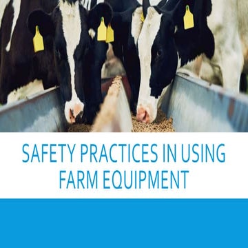 4SAFETY-PRACTICES-IN-USING-FARM-EQUIPMENT.pptx