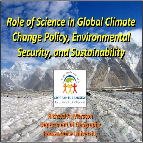 Role of Science in Global Climate Change Policy, Environmental Security ...