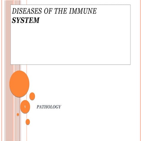 Comprehensive Overview of Immune System Diseases and Mechanisms | PPTX