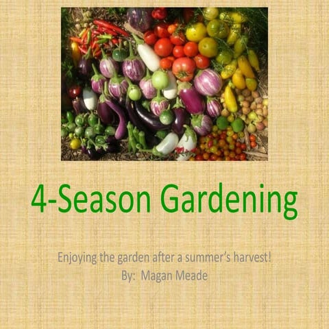 4 season gardening | PPTX