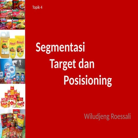 4 Segmentasi, Target dan Positioning.pptx