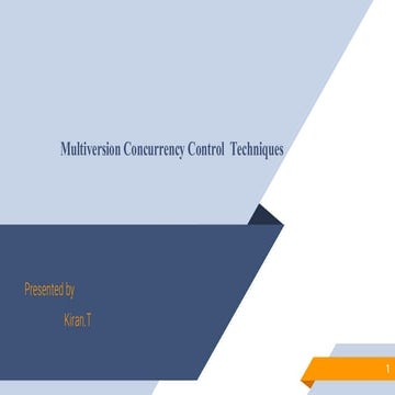 Multiversion concurrency technical timme | PPT