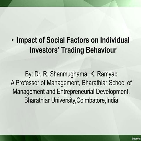 social factor that effect the individual investor behavior | PPTX