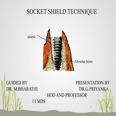 4) Socket shield technique prosthodontics | PPTX