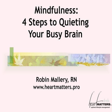4 Steps To Quiet Your Busy Brain | PPT