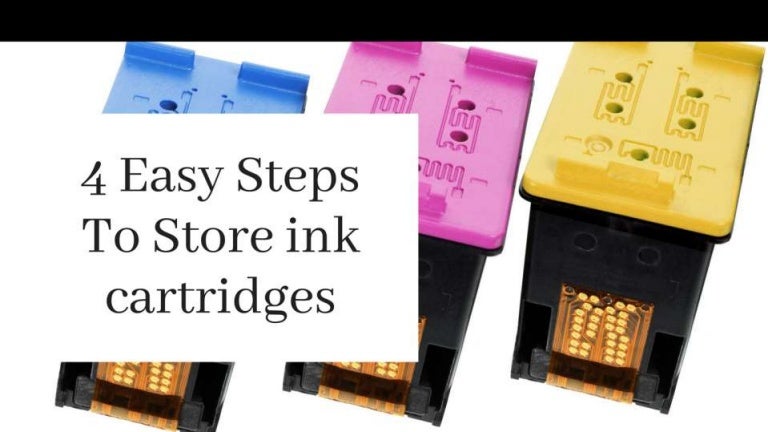 4 steps to store ink cartridges