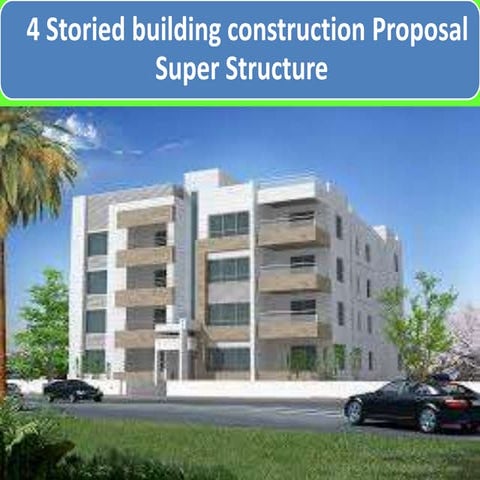 4 storied building superstructure construction proposal | PPTX