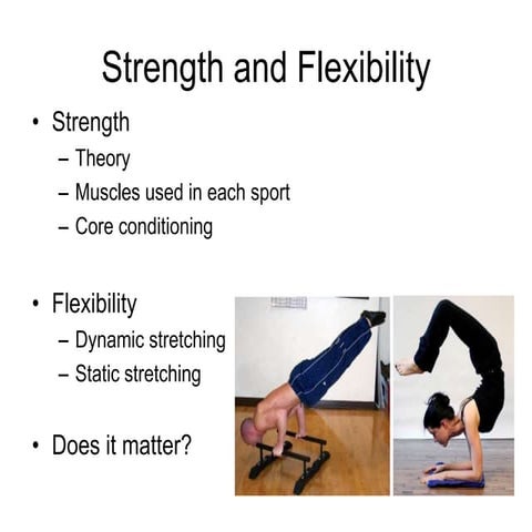4 strength and flexibility | PPTX | Physical Therapy | Wellness
