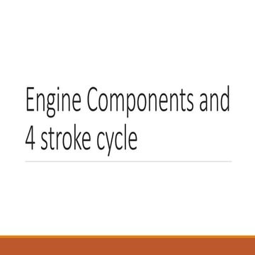 4 stroke cycle engine operations | PPTX