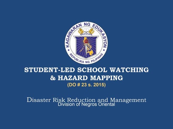 4 student led-school_watching_and_hazard_mapping | PPTX