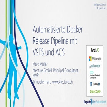 Experts Live Switzerland 2017 - Automatisierte Docker Release Pipeline ...