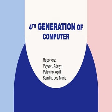 4th-generation-of-computer.ppt documents | PPTX | Computing | Technology & Computing