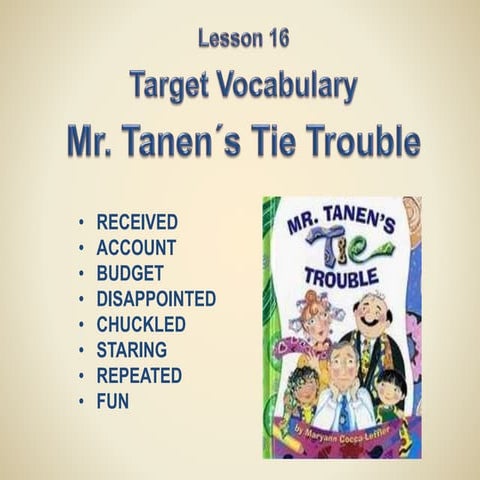 4th Lesson16 - Mr Tanens Tie Trouble - 2017 | PPTX
