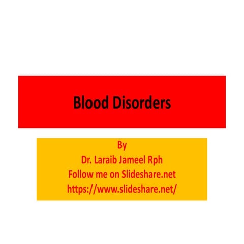 Blood disorders | PPTX