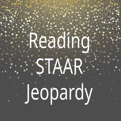 4thGradeReadingSTAARJeopardyGame1-1.pptx