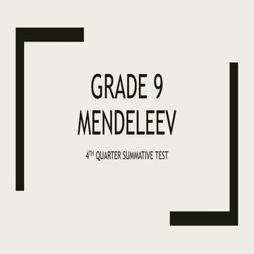 4TH SUMMATIVE MENDELEEV.pptx