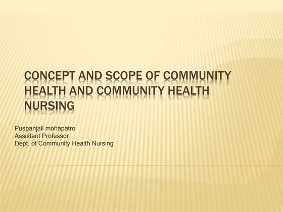 Concepts of community health and community health nursing | PPTX