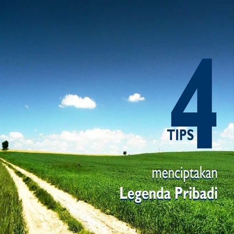 Tips Mewujudkan Legenda Pribadi | PPT